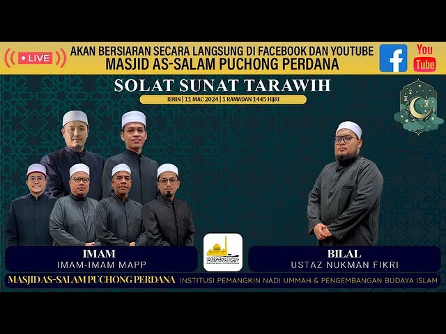 SOLAT SUNAT TARAWIH MAPP – 1 RAMADAN 1445 HIJRI